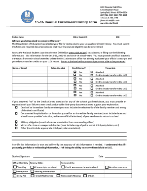 Fillable Online 1516 Unusual Enrollment History Form Student Name LLCC ...