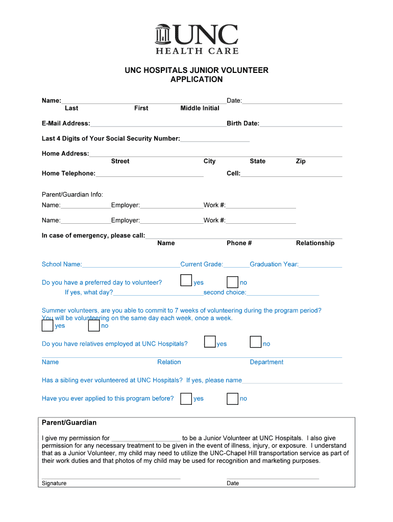 Fillable Online UNC HOSPITALS JUNIOR VOLUNTEER APPLICATION Fax Email Print - pdfFiller