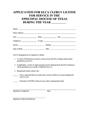 Fillable Online APPLICATION FOR ELCA CLERGY LICENSE Fax Email Print - pdfFiller
