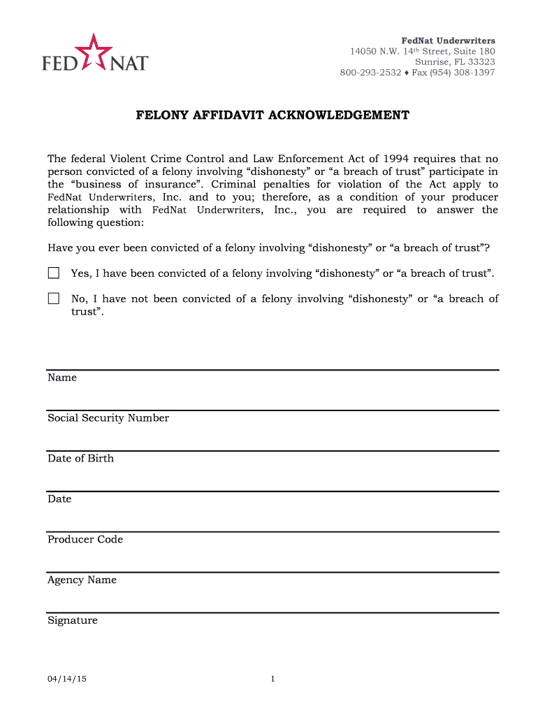 Fillable Online FELONY AFFIDAVIT ACKNOWLEDGEMENT - FedNat Fax Email ...