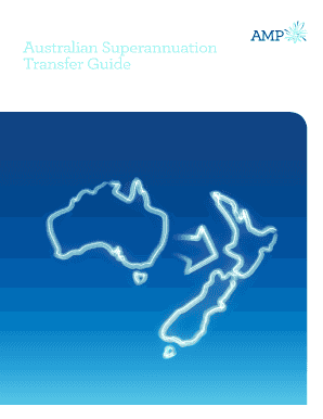 Fillable Online Australian Superannuation Transfer Guide - AMP Fax ...
