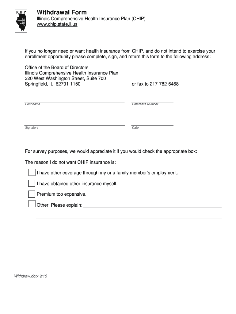 Fillable Online chip state il Withdrawal Form - Illinois Comprehensive ...