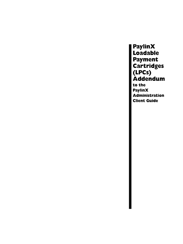 Fillable Online PaylinX Loadable Payment LPCs Addendum - CyberSource ...