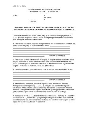 Fillable Online mow uscourts DEBTORS MOTION FOR ENTRY OF CHAPTER 13 DISCHARGE DUE TO - mow ...