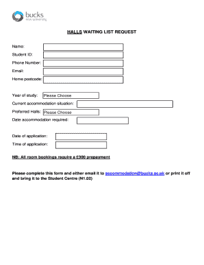Fillable Online HALLS WAITING LIST REQUEST - Buckinghamshire New University Fax Email Print ...