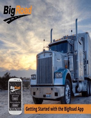 Fillable Online Getting Started with the BigRoad App Fax Email Print ...