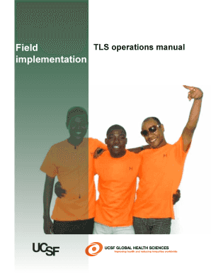 Fillable Online globalhealthsciences ucsf TLS operations manual Field ...