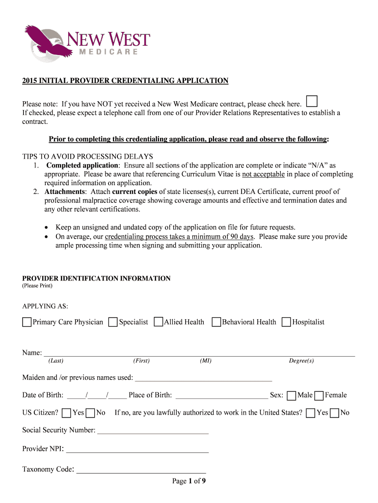 Fillable Online 2015 INITIAL PROVIDER CREDENTIALING APPLICATION Fax ...