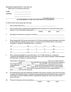 Fillable Online RECORDERS USE ONLY PLACER MINING CLAIM LOCATION NOTICE ...