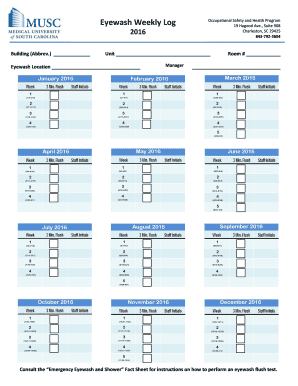 Fillable Online academicdepartments musc 2016 Weekly Eyewash Flush Log ...