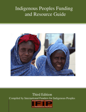 Fillable Online internationalfunders Indigenous Peoples Funding and ...