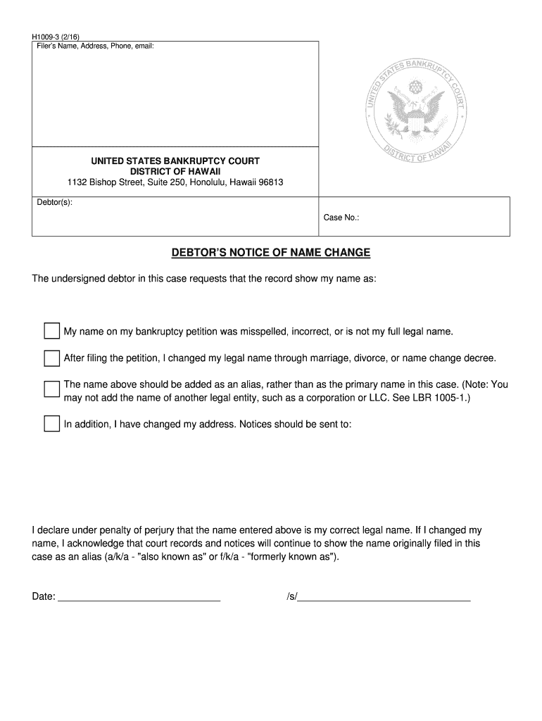 Fillable Online hib uscourts DEBTORS NOTICE OF NAME CHANGE Fax Email Print - pdfFiller