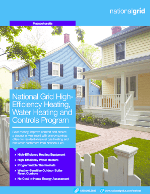 Fillable Online National Grid High- Efficiency Heating Water Heating and Fax Email Print - pdfFiller