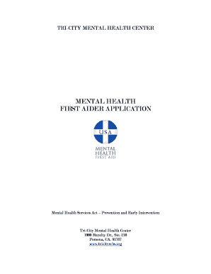 Fillable Online tricitymhs MENTAL HEALTH FIRST AIDER APPLICATION ...