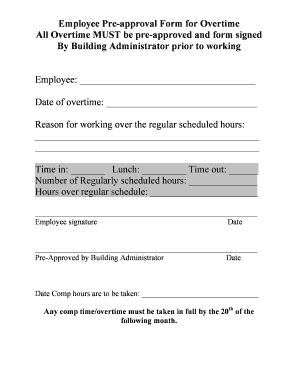 Fillable Online Employee Pre-approval Form for Overtime All Overtime ...