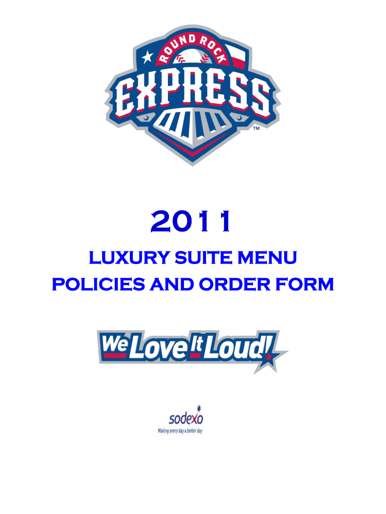 Fillable Online 2011 Luxury Suite Menu Policies and Order Form Fax ...