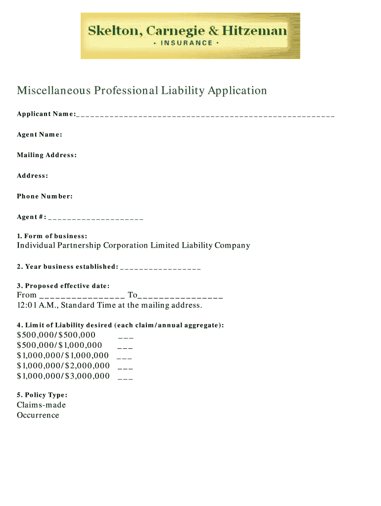 Fillable Online Miscellaneous Professional Liability Application Fax Email Print - pdfFiller