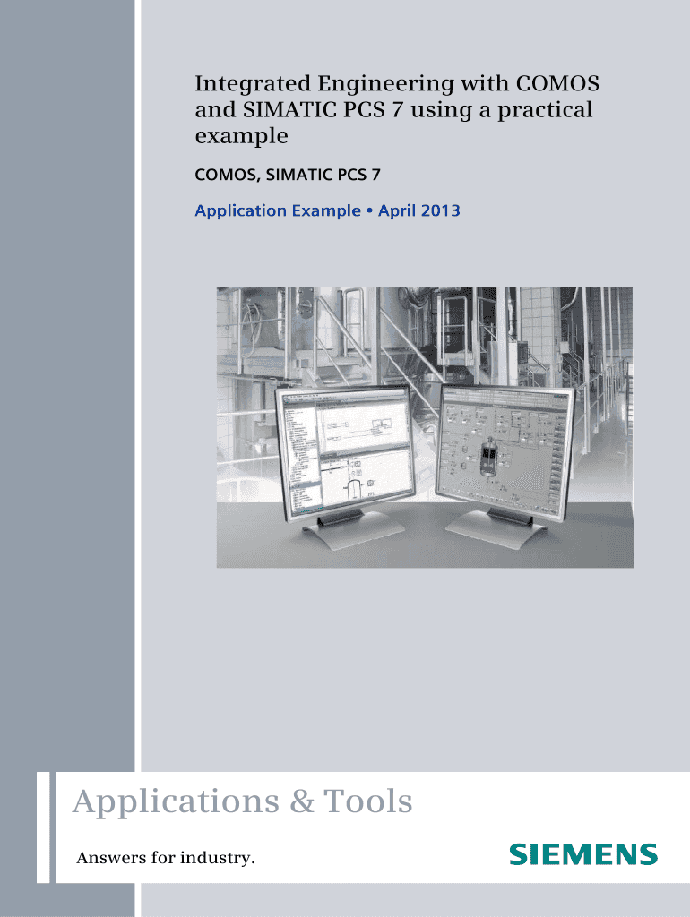 Fillable Online Integrated Engineering with COMOS and SIMATIC PCS 7 using a practical example ...