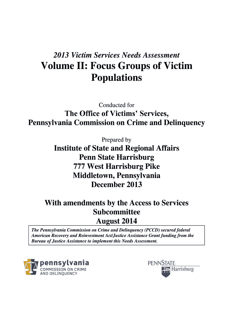 Fillable Online 2013 Victim Services Needs Assessment Volume II Focus ...