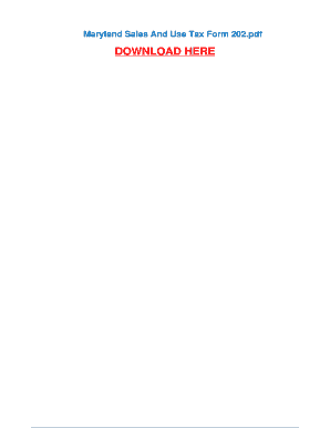 Fillable Online Maryland Sales And Use Tax Form 202 - Pdfsdocumentscom Fax Email Print - pdfFiller