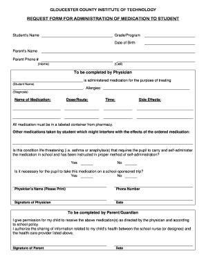 Fillable Online REQUEST FORM FOR ADMINISTRATION OF MEDICATION TO ...
