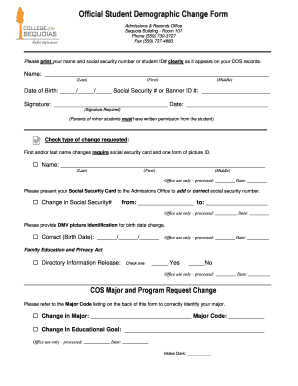 Fillable Online cos Official Student Demographic Change Form - cos Fax Email Print - pdfFiller