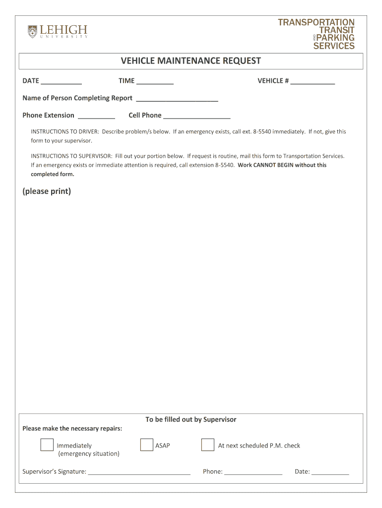 Fillable Online financeadmin lehigh VEHICLE MAINTENANCE REQUEST ...