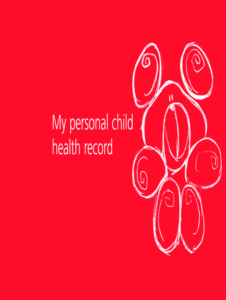 Fillable Online My personal child health record Fax Email Print - pdfFiller