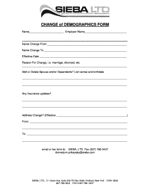 Fillable Online CHANGE of DEMOGRAPHICS bFORMb Fax Email Print - pdfFiller