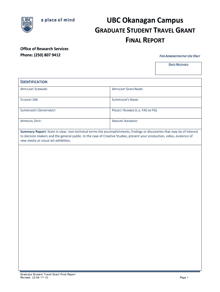 Fillable Online ors ok ubc UBC Okanagan Campus GRADUATE STUDENT TRAVEL GRANT FINAL REPORT Fax ...