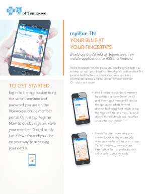 Fillable Online MyBlue TNSM YOUR BLUE AT YOUR FINGERTIPS - bcbstcom Fax Email Print - pdfFiller