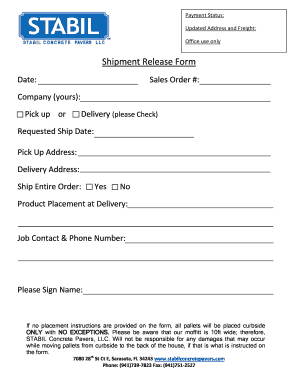 Fillable Online Shipment Release Form - Stabil Fax Email Print - pdfFiller
