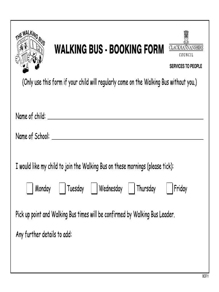 Fillable Online clacksweb org Walking Bus Booking Form Fax Email Print ...
