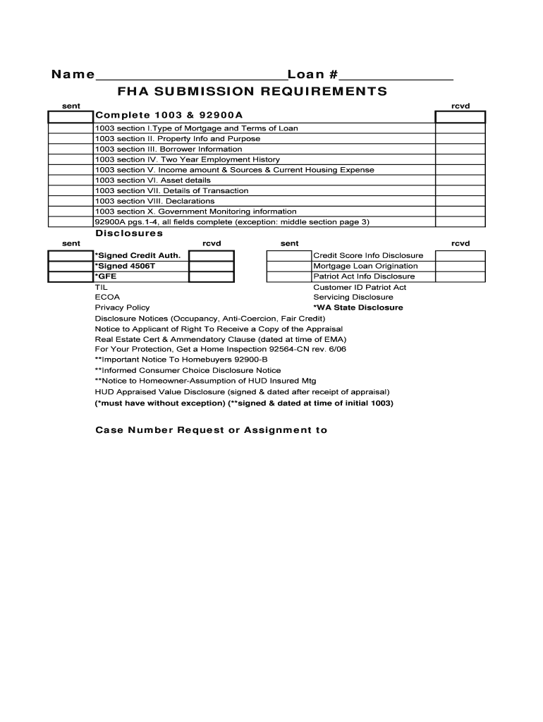 Fillable Online Name Loan # FHA SUBMISSION REQUIREMENTS sent rcvd ...