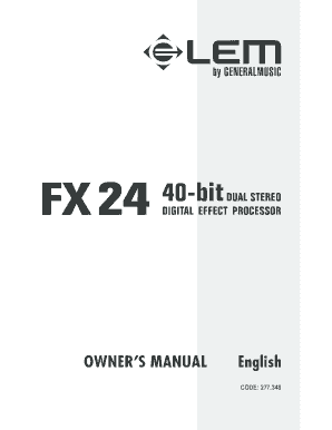Fillable Online FX24 DIGITAL EFFECT PROCESSOR 40-bit Fax Email Print - pdfFiller