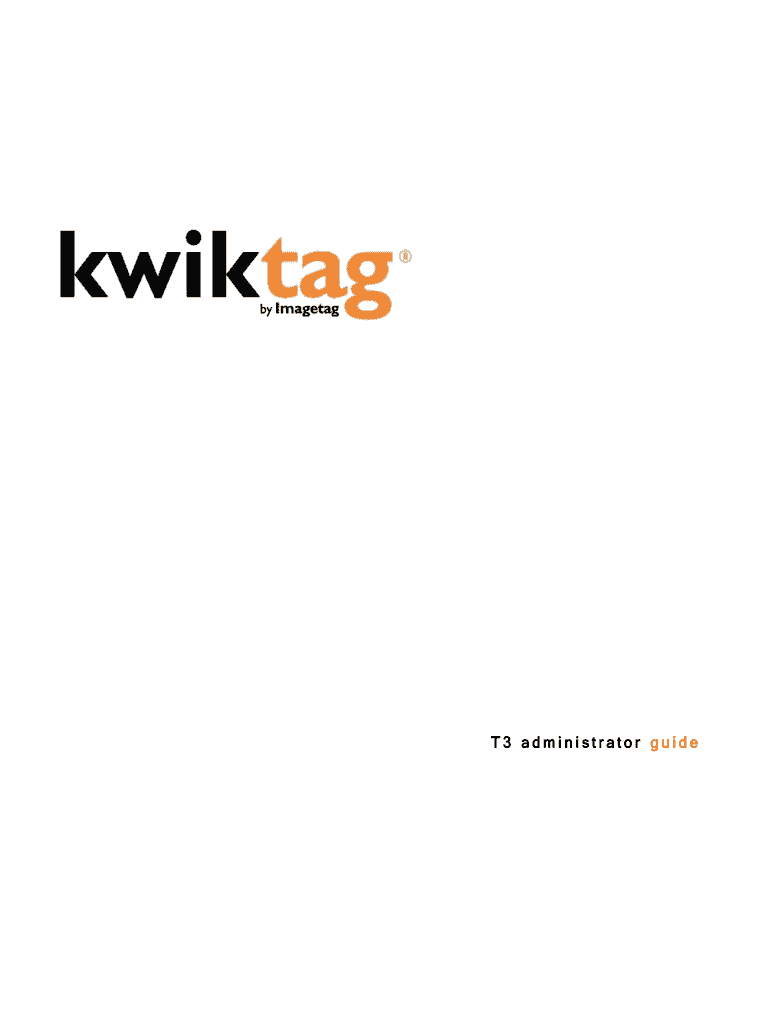 Fillable Online T3 administrator guide - KwikTag Fax Email Print ...