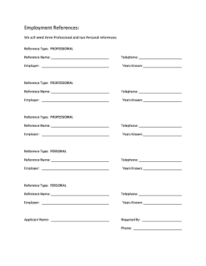 Fillable Online Employment References: We will need three Professional ...