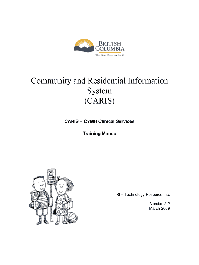 Fillable Online caris mcf gov bc CARIS CYMH Clinical Services Manual ...