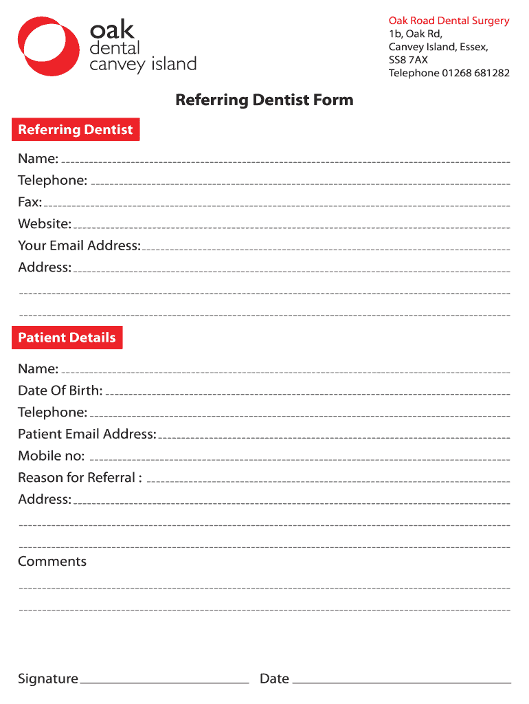 Fillable Online oakdentalgroup co Referring Dentist Form - Oak Dental ...