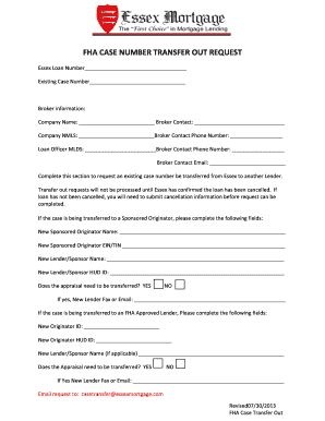 Fillable Online FHA CASE NUMBER TRANSFER OUT REQUEST rev 7302013 Fax ...