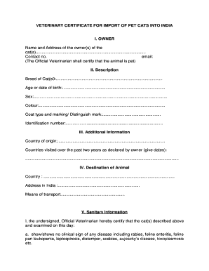 Fillable Online VETERINARY CERTIFICATE FOR IMPORT OF PET CATS INTO ...