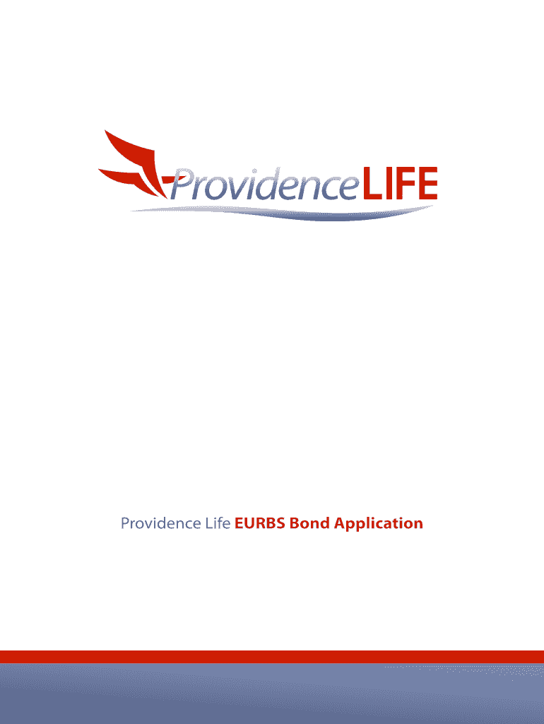 Fillable Online Providence Life EURBS Bond Application - STM Group Fax ...