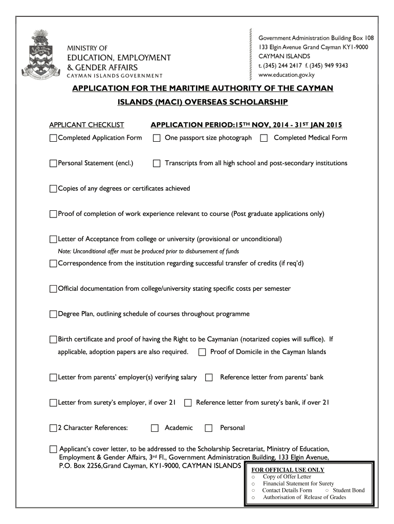 Fillable Online APPLICATION FOR THE MARITIME AUTHORITY OF THE CAYMAN ...