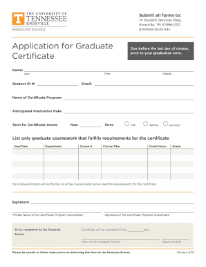 Fillable Online gradschool utk Application for Graduate Certificate - Fax Email Print - pdfFiller