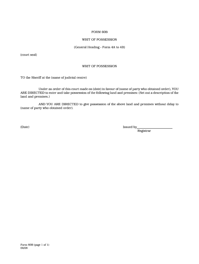 Fillable Online Form 60B (page 1 of 1) 0908 FORM 60B WRIT OF POSSESSION ...
