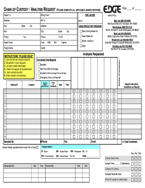 Fillable Online CHAIN OF CUSTODY ANALYSIS REQUEST PLEASE COMPLETE ALL P ...