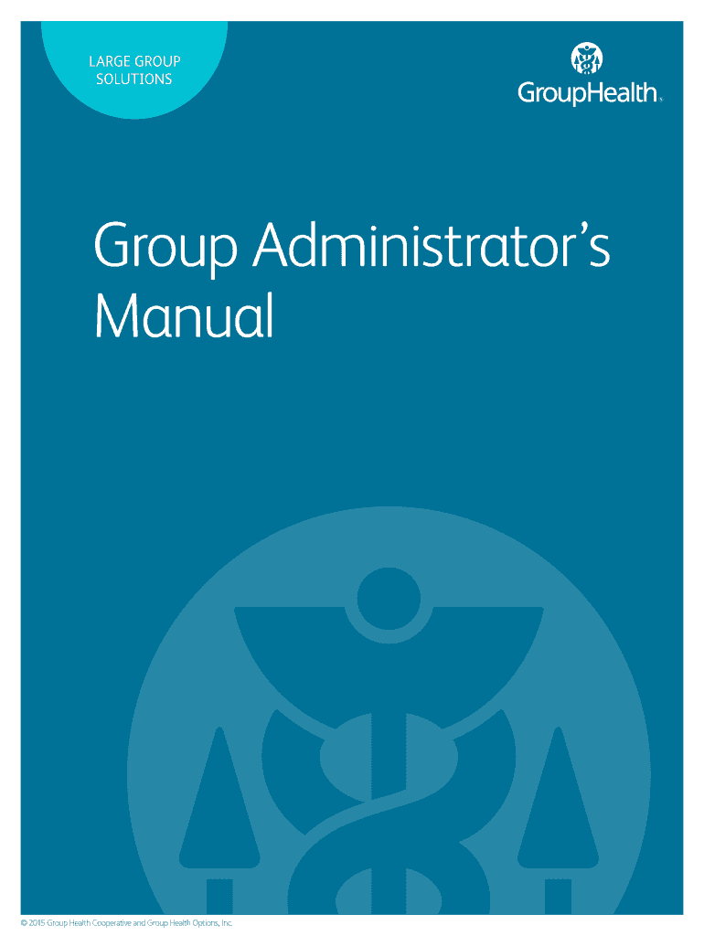 Fillable Online producer ghc Group Administrators Manual Large Group ...
