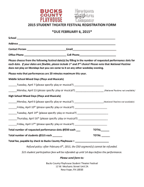 Fillable Online 2015 STUDENT THEATER FESTIVAL REGISTRATION FORM DUE Fax ...