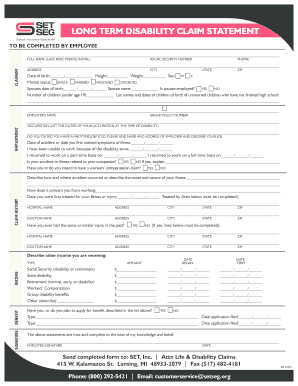 Fillable Online my setseg LONG TERM DISABILITY CLAIM STATEMENT - SET SEG Fax Email Print - pdfFiller