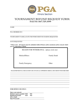 Fillable Online TOURNAMENT REFUND REQUEST FORM Fax Email Print - pdfFiller